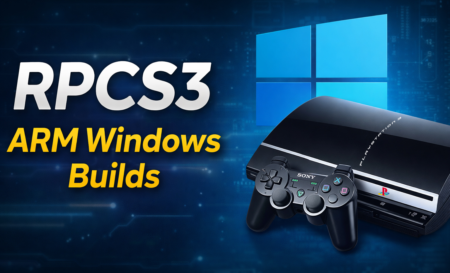 RPCS3 Debuts Native Windows ARM64 Support, Broadening PS3 Emulation ...